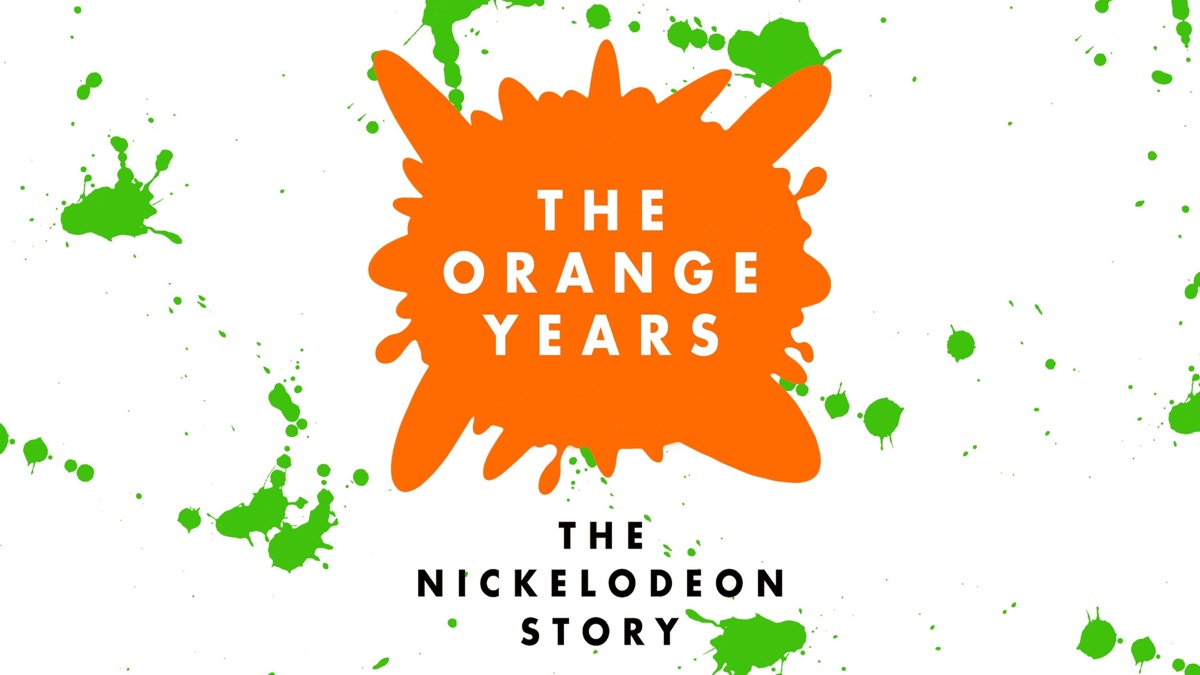 ‎The Orange Years: The Nickelodeon Story - Apple TV