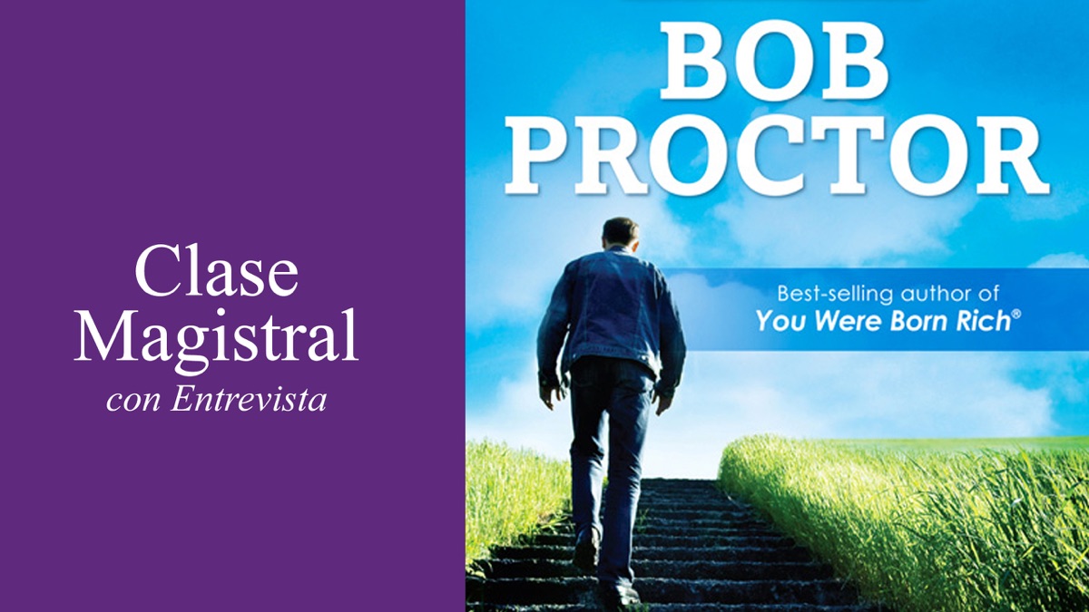 Bob Proctor: Master Class with Interview - Apple TV