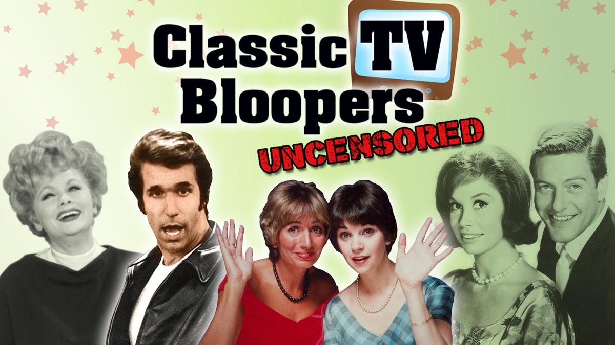 Classic TV Bloopers: Uncensored on Apple TV