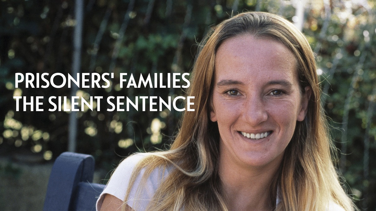 ‎Prisoners' Families: The Silent Sentence - Apple TV