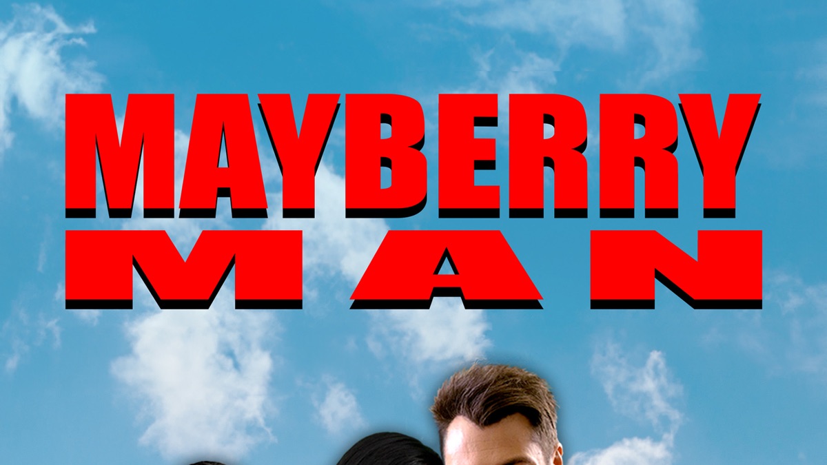 ‎Mayberry Man: The Series - Apple TV