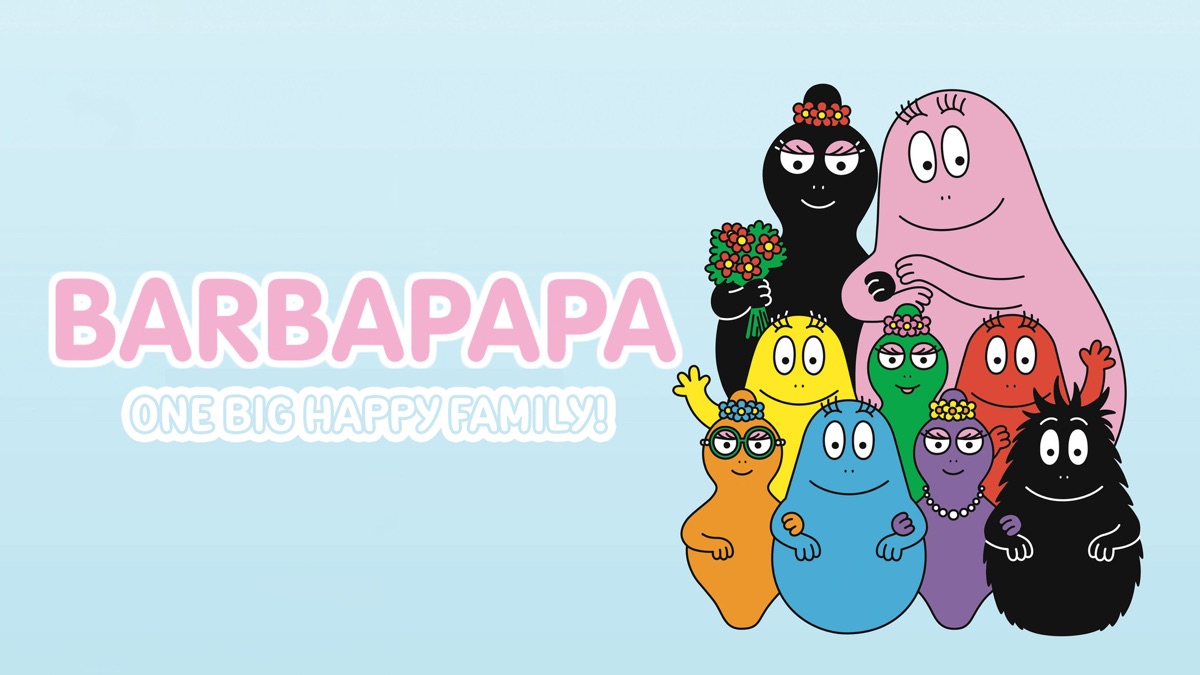 ‎BARBAPAPA - One Big Happy Family! - Apple TV