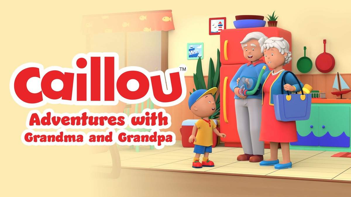 ‎Caillou: Adventures with Grandma and Grandpa - Apple TV