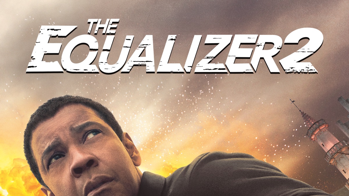 ‎The Equalizer 2 - Apple TV