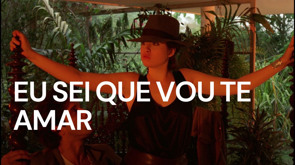 ‎Eu Sei Que Vou Te Amar - Apple TV