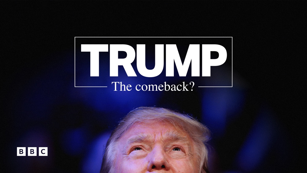 ‎Trump: The Comeback? —Apple TV