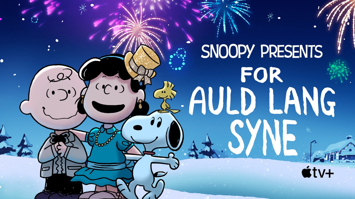 ‎Watch Snoopy Presents: For Auld Lang Syne - Movie - Apple TV+