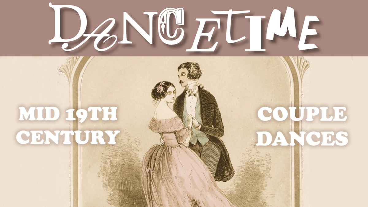 How to Dance Through Time, Volume 1: The Romance of Mid-19th Century ...