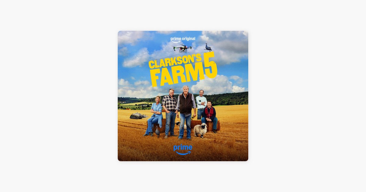 ‎Clarkson's Farm: Official Playlist by Prime Video - Apple Music