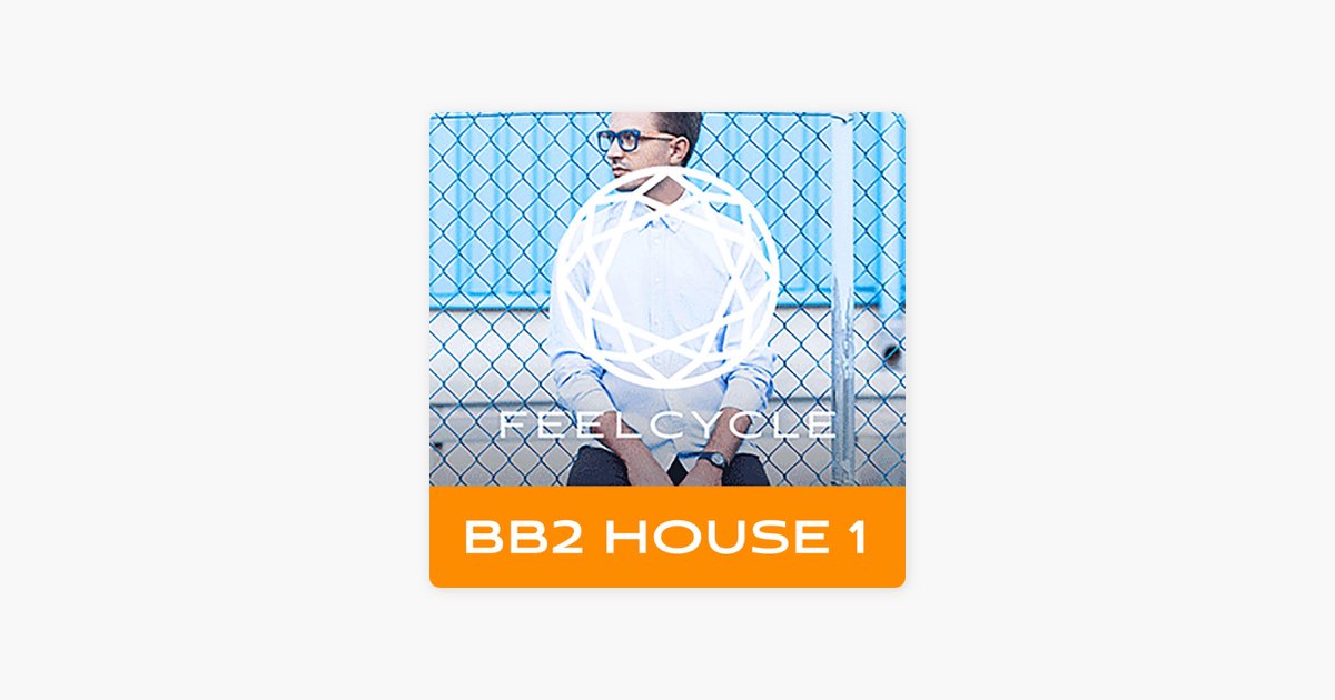 ‎FEELCYCLEのBB2 HOUSE 1 - Apple Music