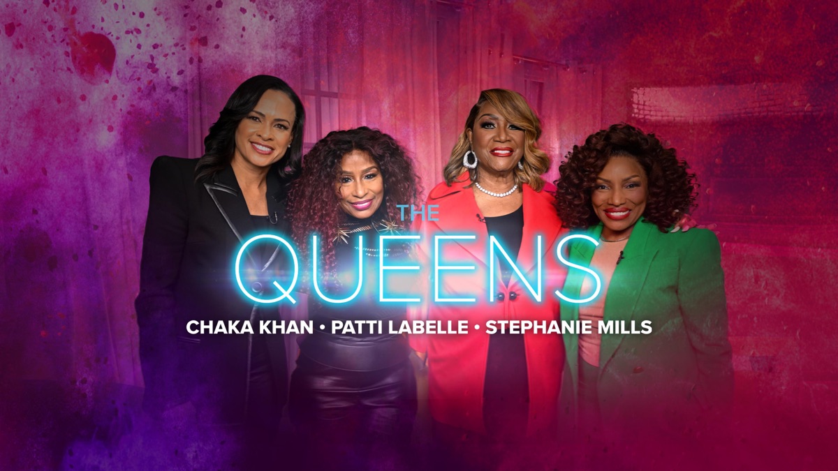 The Queens: Chaka Khan, Patti LaBelle & Stephanie Mills》- Apple TV