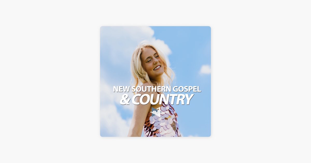 ‎New Southern Gospel & Country 2026 by NewReleaseToday - Apple Music