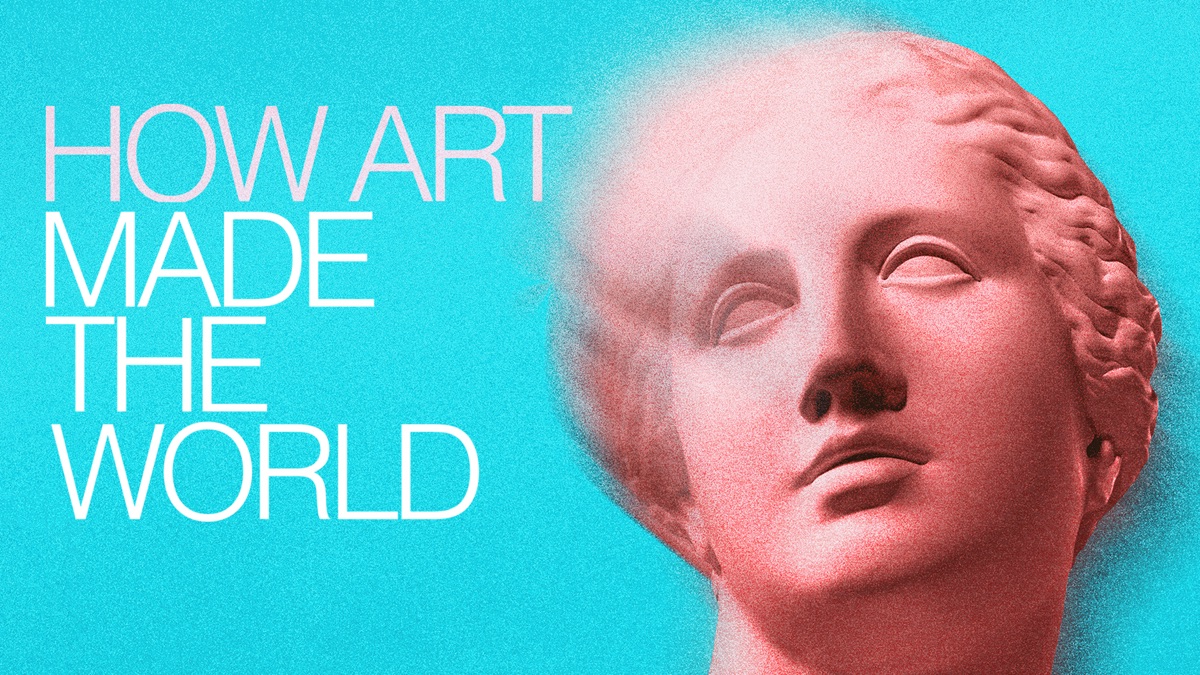 ‎How Art Made the World - Apple TV