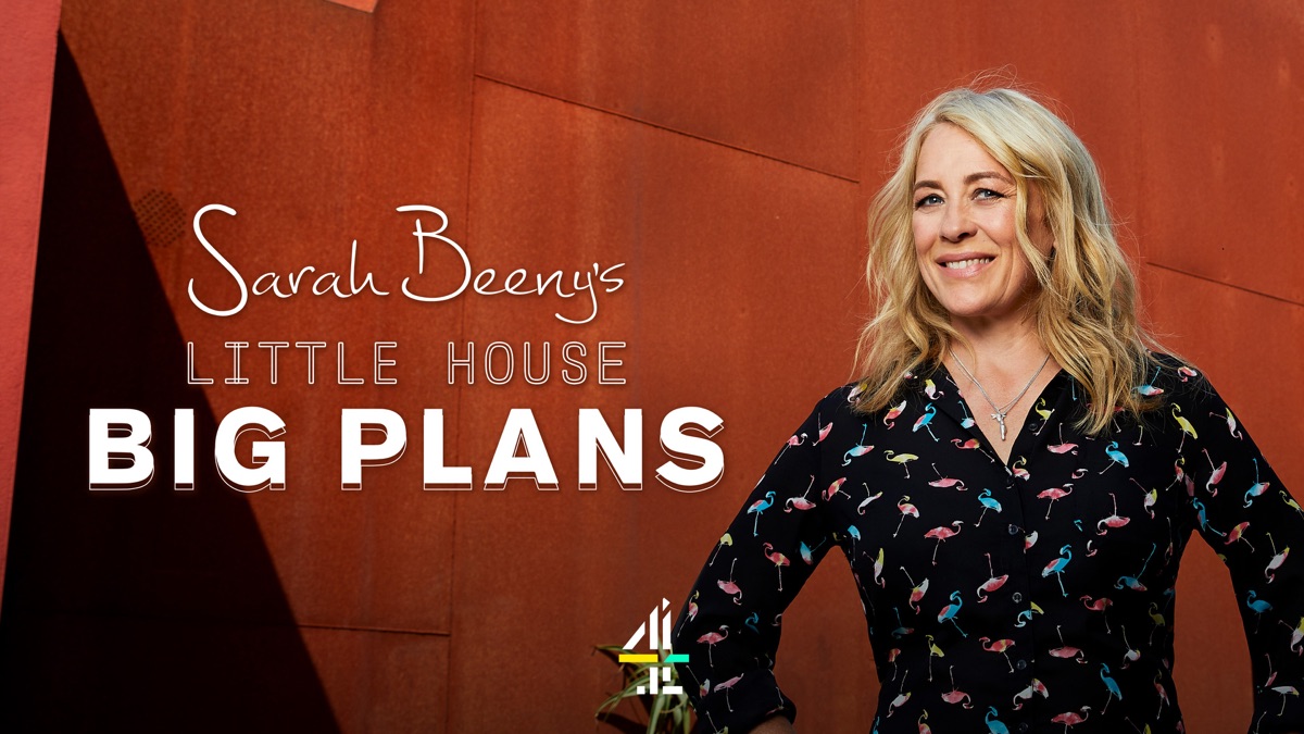 ‎Sarah Beeny's Little House Big Plans - Apple TV