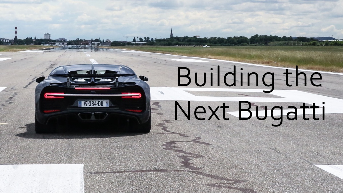 Building The Next Bugatti - Apple TV (AU)