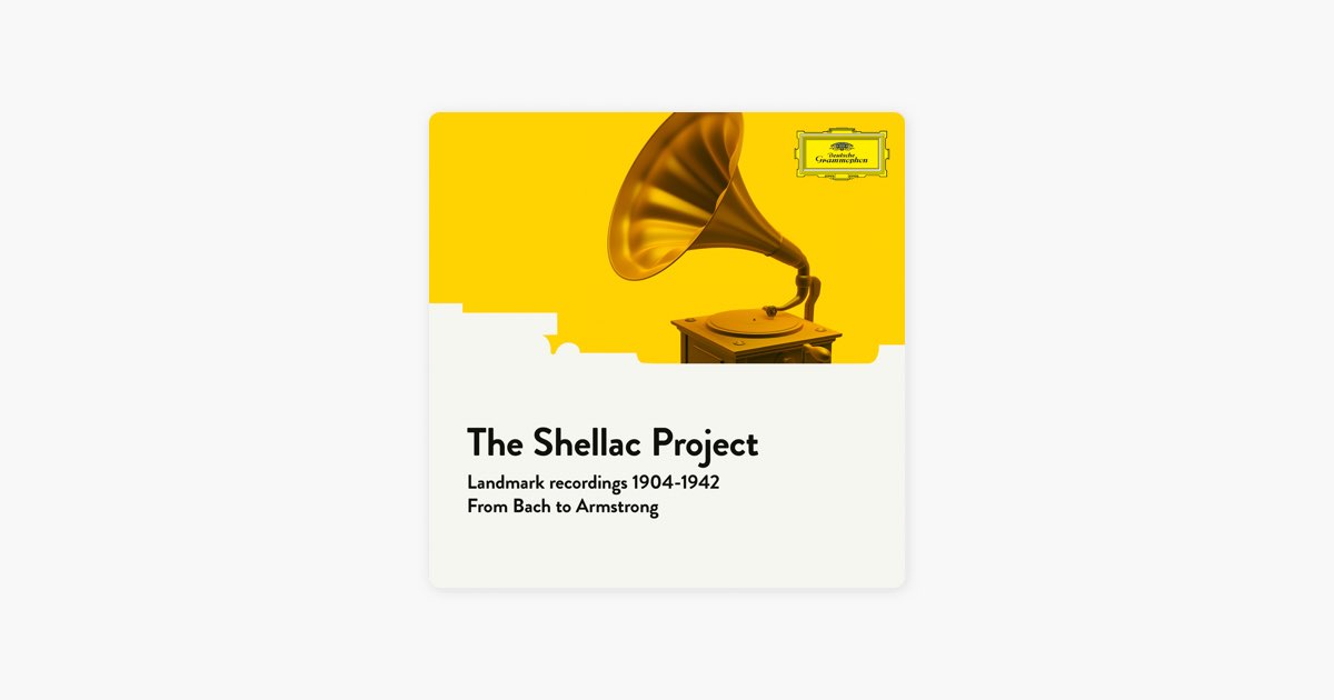 ‎The Shellac Project by Deutsche Grammophon (DG) - Apple Music