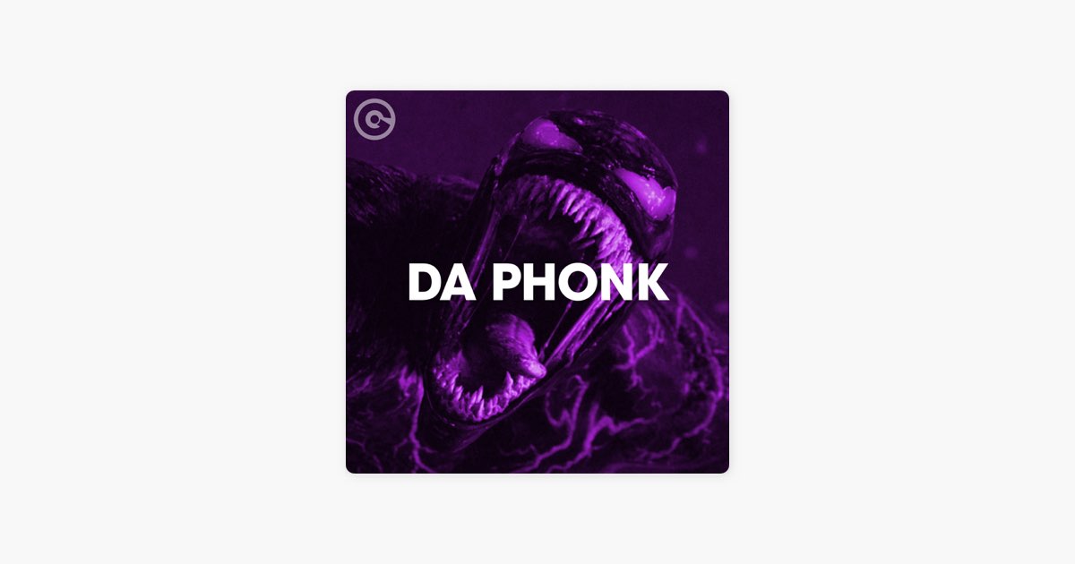 ‎Apple Music 上EGO的歌单“DA PHONK”