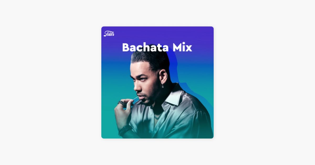 ‎BACHATA MIX 2025 de Filtr - Apple Music