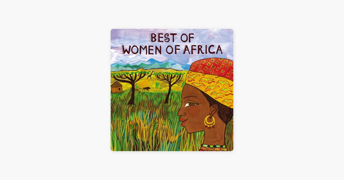 ‎Best of Women of Africa by Putumayo World Music - Apple Music