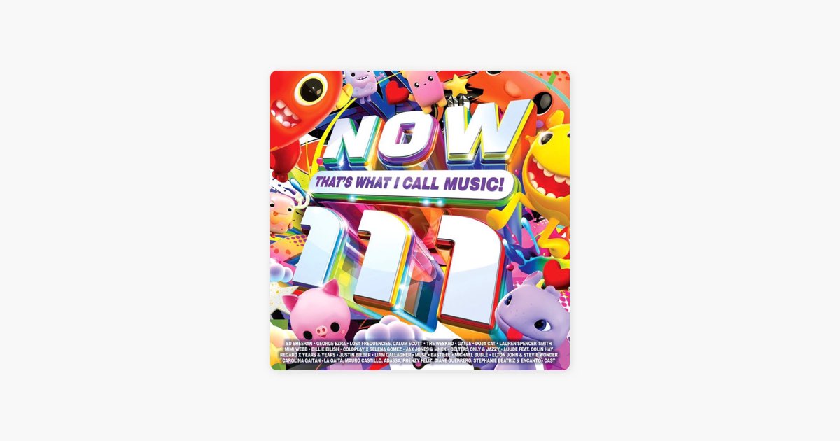‎NOW That’s What I Call Music! 111 by NOW - Apple Music
