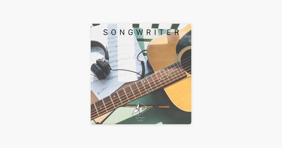 ‎Anthony Dann: Songwriter by Anthony Dann - Apple Music
