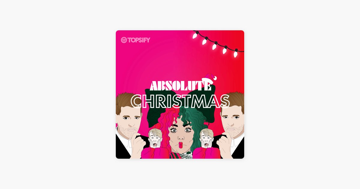 ‎Absolute Christmas by Topsify - Apple Music