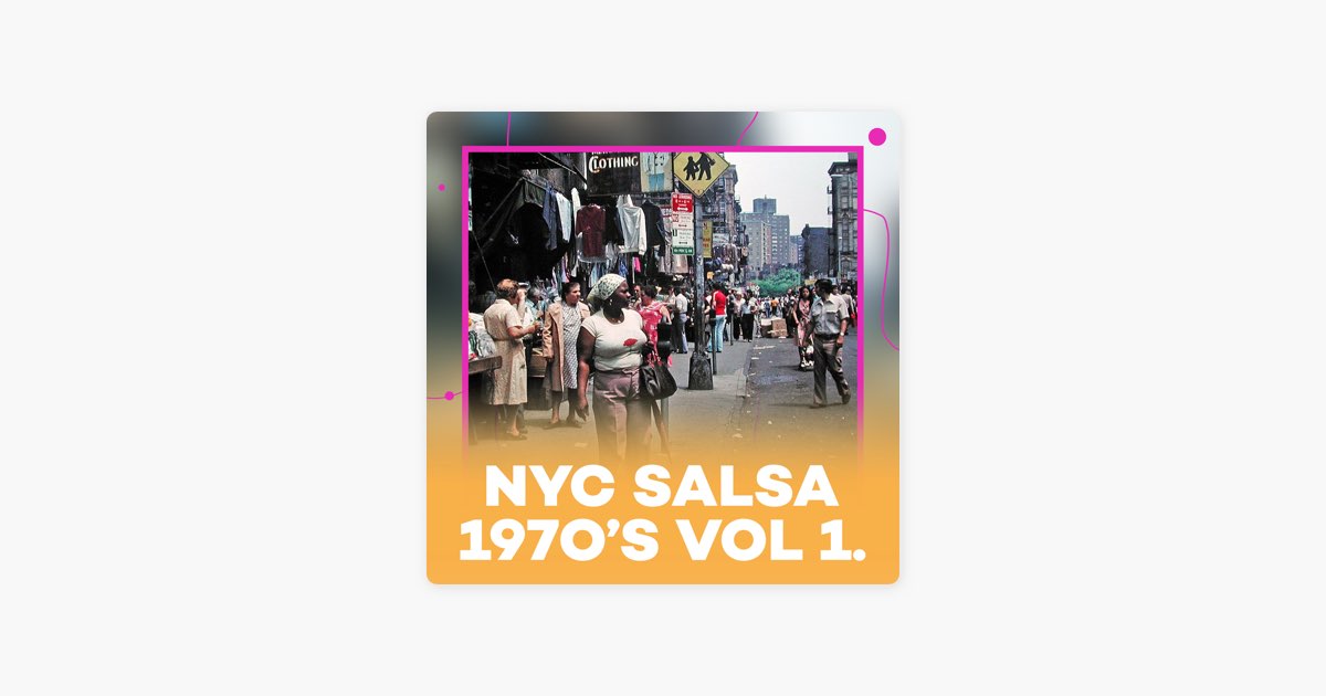 ‎NYC Salsa 1970's Vol 1 by Fania Records - Apple Music