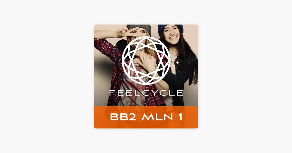 ‎FEELCYCLEのBB2 MLN1 - Apple Music
