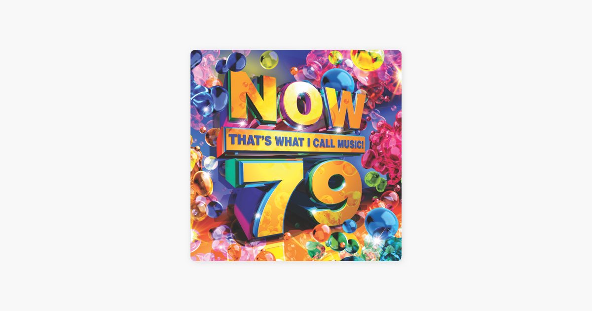 ‎NOW! 79 Deluxe Edition (2018) by NOW! - Apple Music