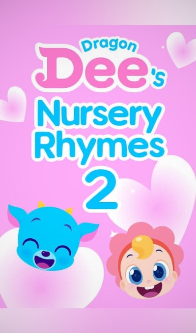 ‎Dragon Dee's Nursery Rhymes 2 —Apple TV