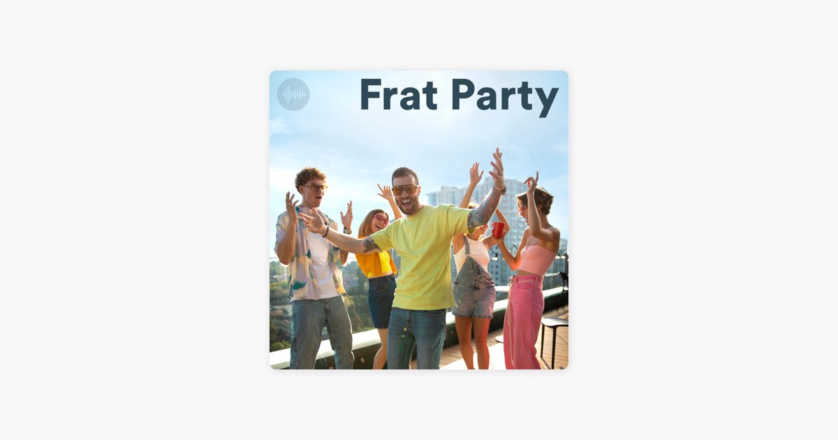 ‎Frat Party 🎶 Best College Party Dance Songs by Klangspot Recordings ...