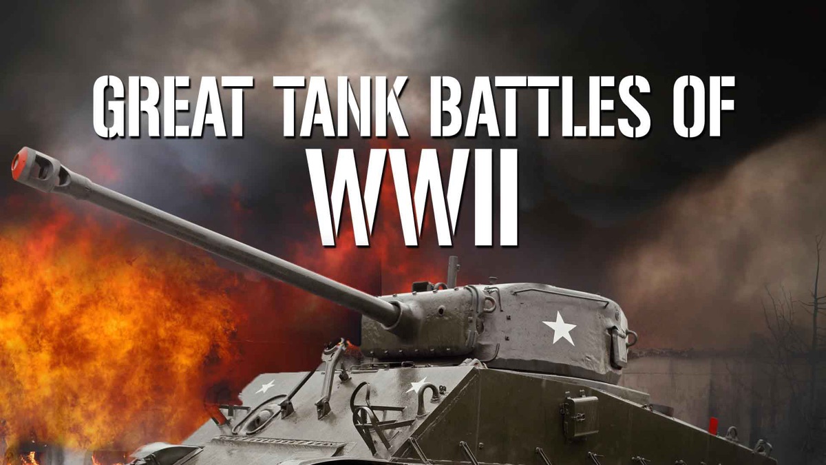 ‎Great Tank Battles of WWII - Apple TV