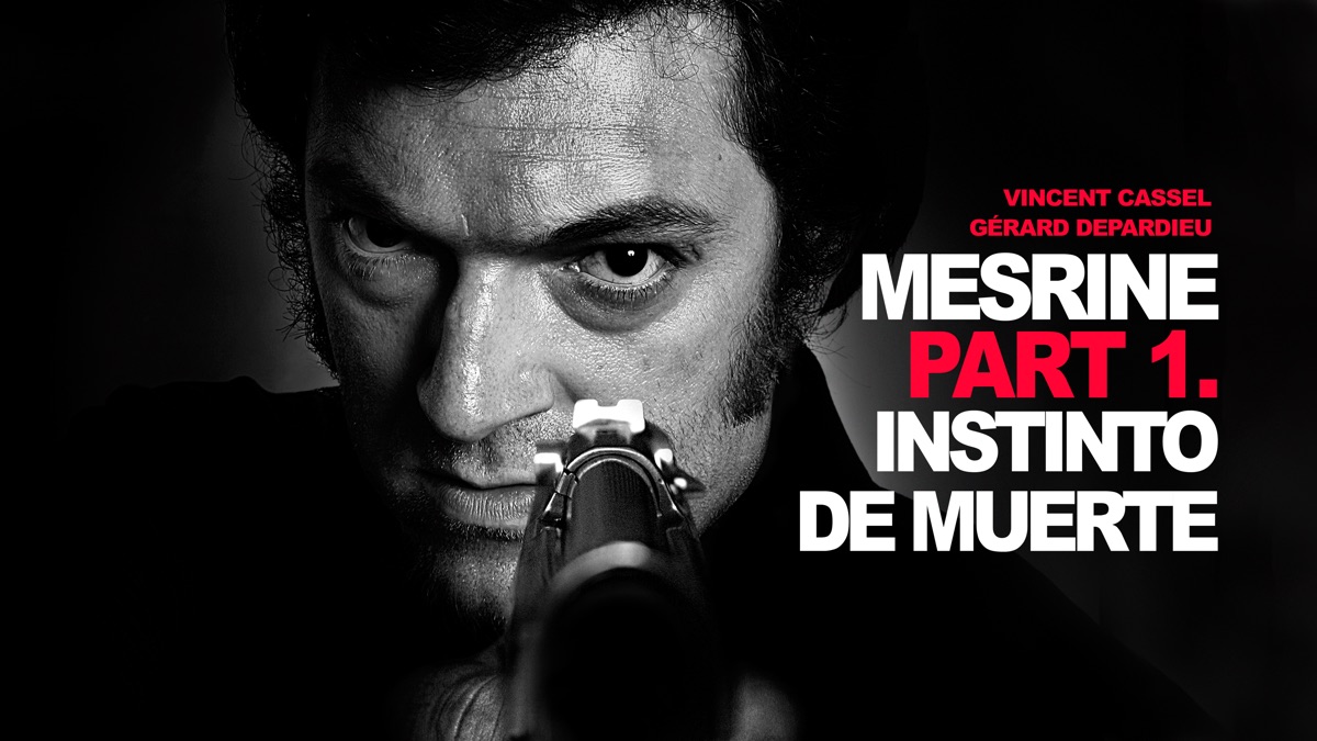 ‎Mesrine: Parte 1. Instinto de muerte - Apple TV