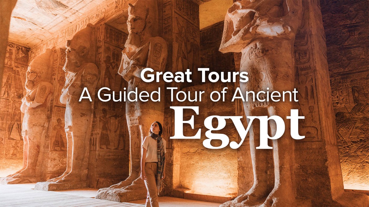 ‎The Great Tours: A Guided Tour of Ancient Egypt - Apple TV
