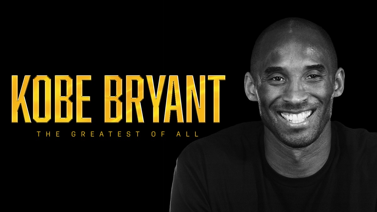 ‎Kobe Bryant: The Greatest of All - Apple TV
