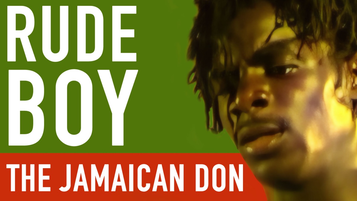 Rude Boy: The Jamaican Don - Apple TV