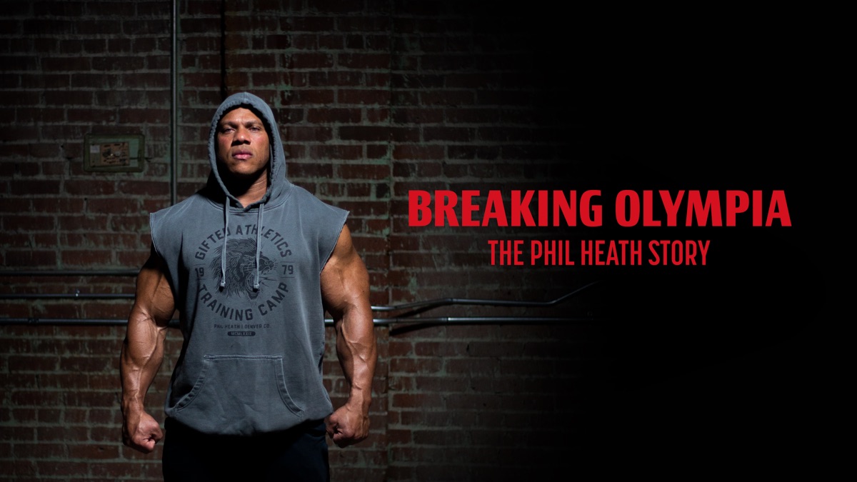 ‎Breaking Olympia: The Phil Heath Story - Apple TV