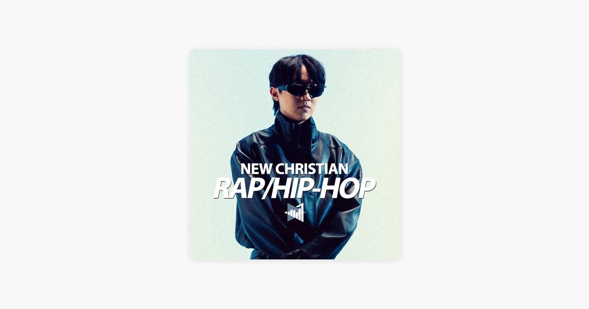 ‎New Christian Rap & Hip-Hop by NewReleaseToday - Apple Music