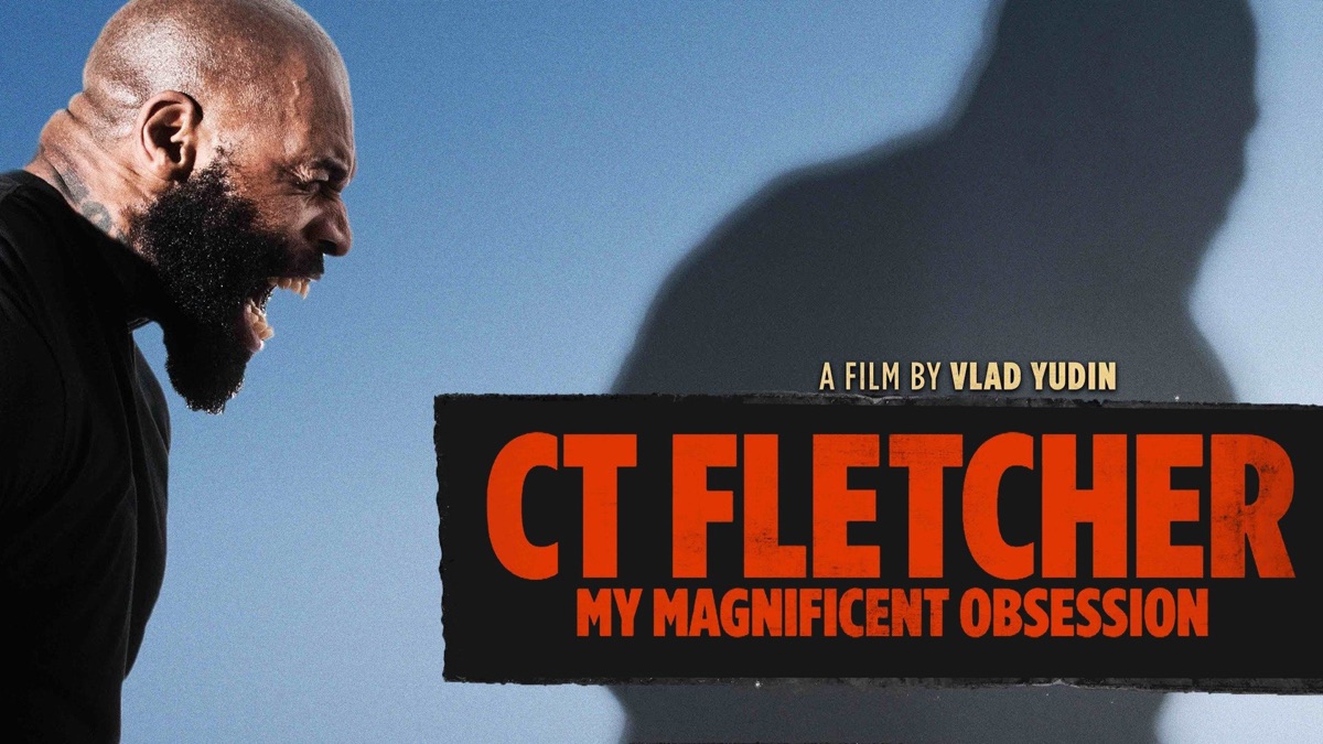 CT Fletcher: My Magnificent Obsession on Apple TV