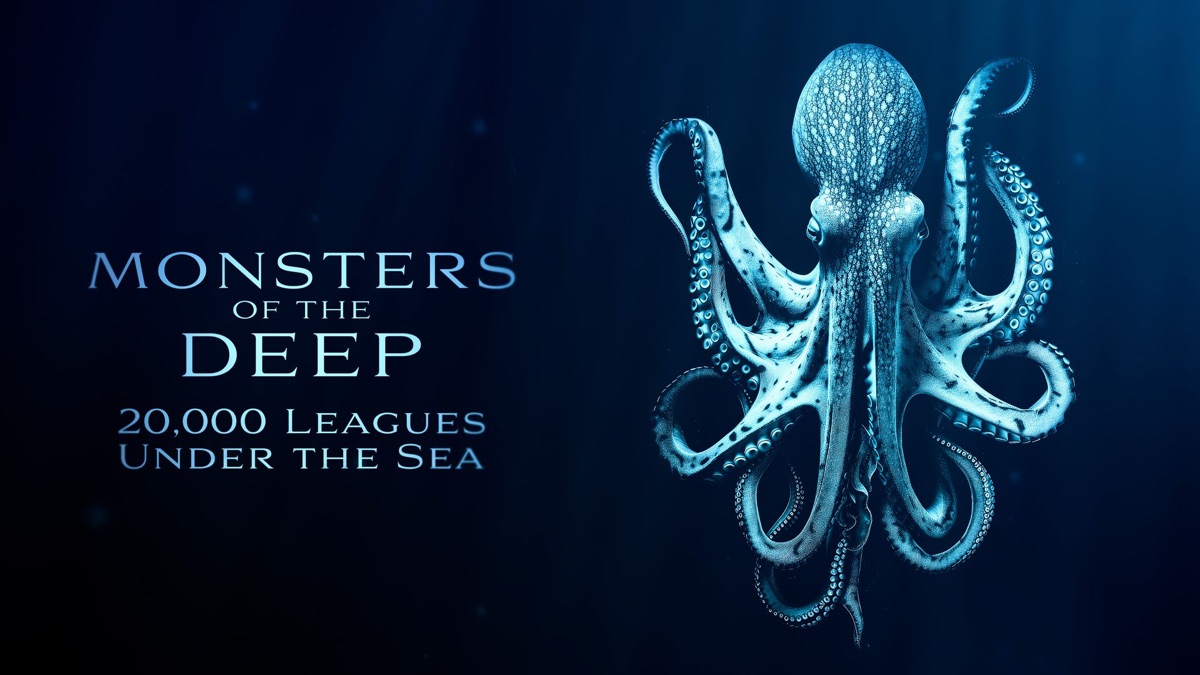 ‎Monsters Of The Deep: 20,000 Leagues Under the Sea - Apple TV