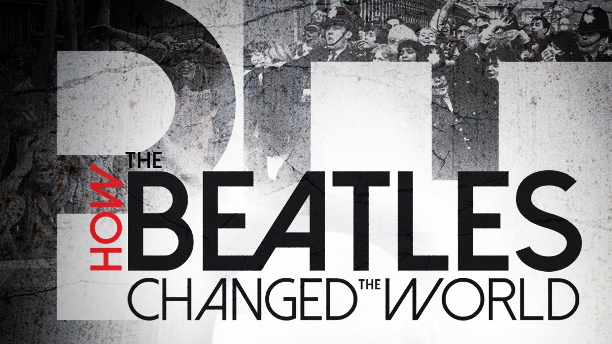 ‎Beatles: How the Beatles Changed the World - Apple TV