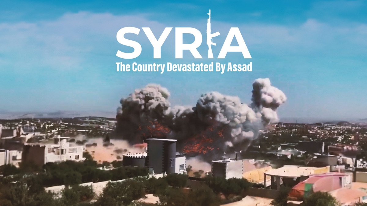 ‎Syria, the country devastated by Assad - Apple TV
