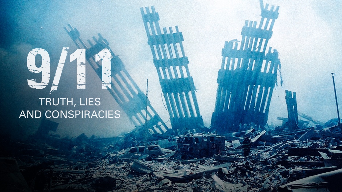 ‎9/11: Truth, Lies and Conspiracies - Apple TV