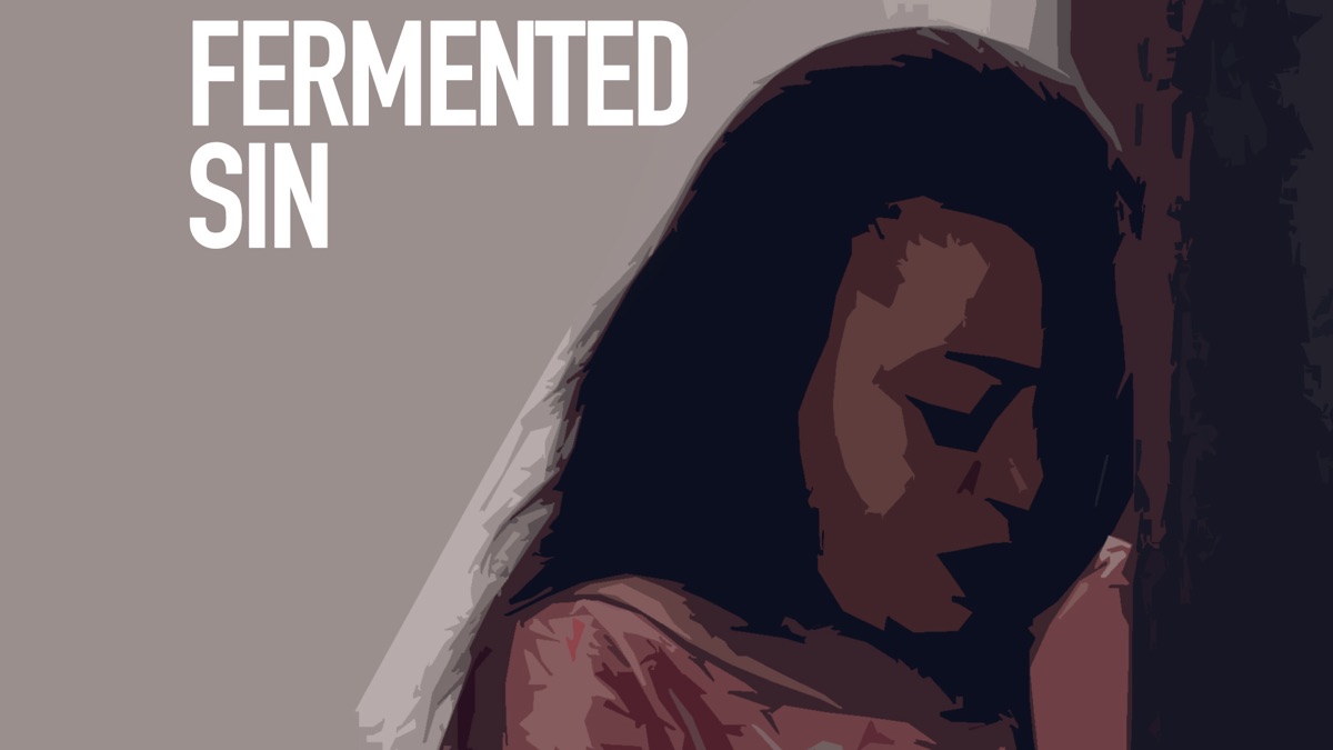 Fermented Sin - Apple TV