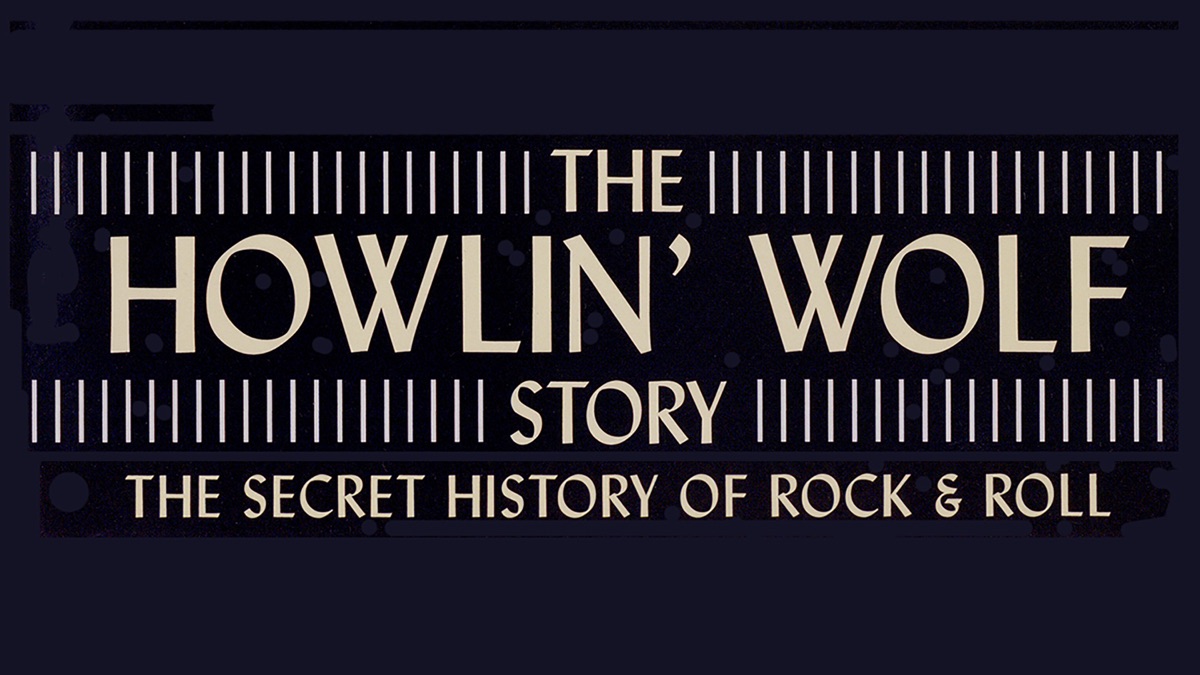 ‎The Howlin' Wolf Story - Apple TV