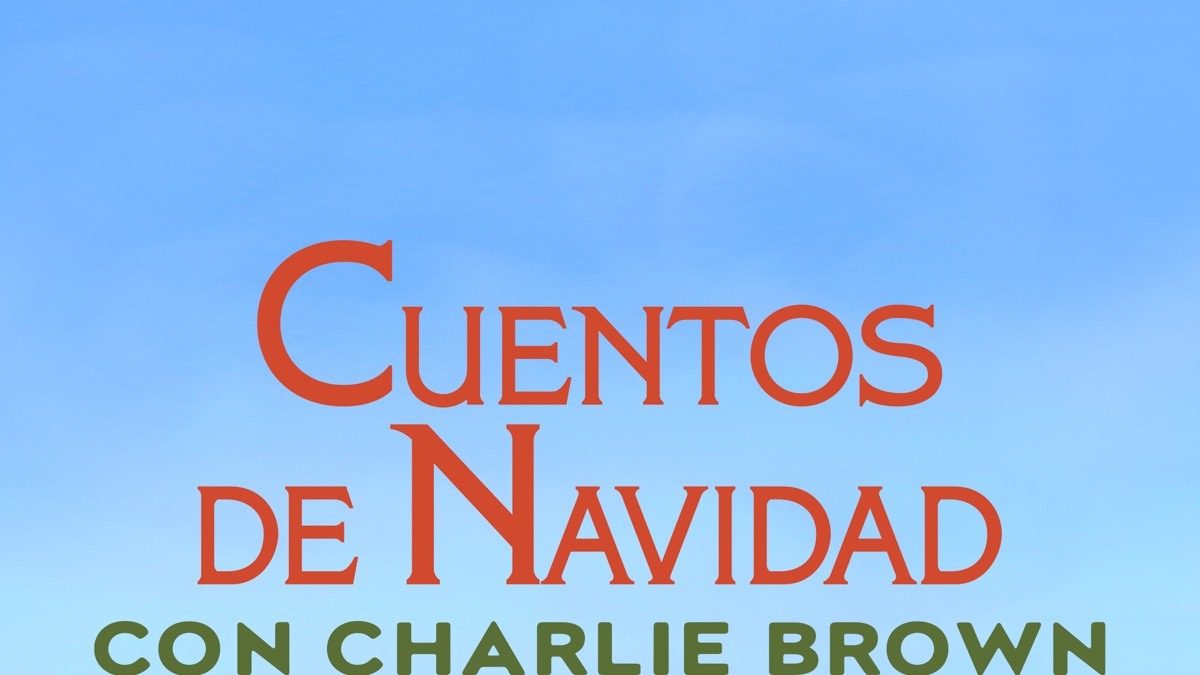 ‎Ver Cuentos de Navidad con Charlie Brown - Apple TV