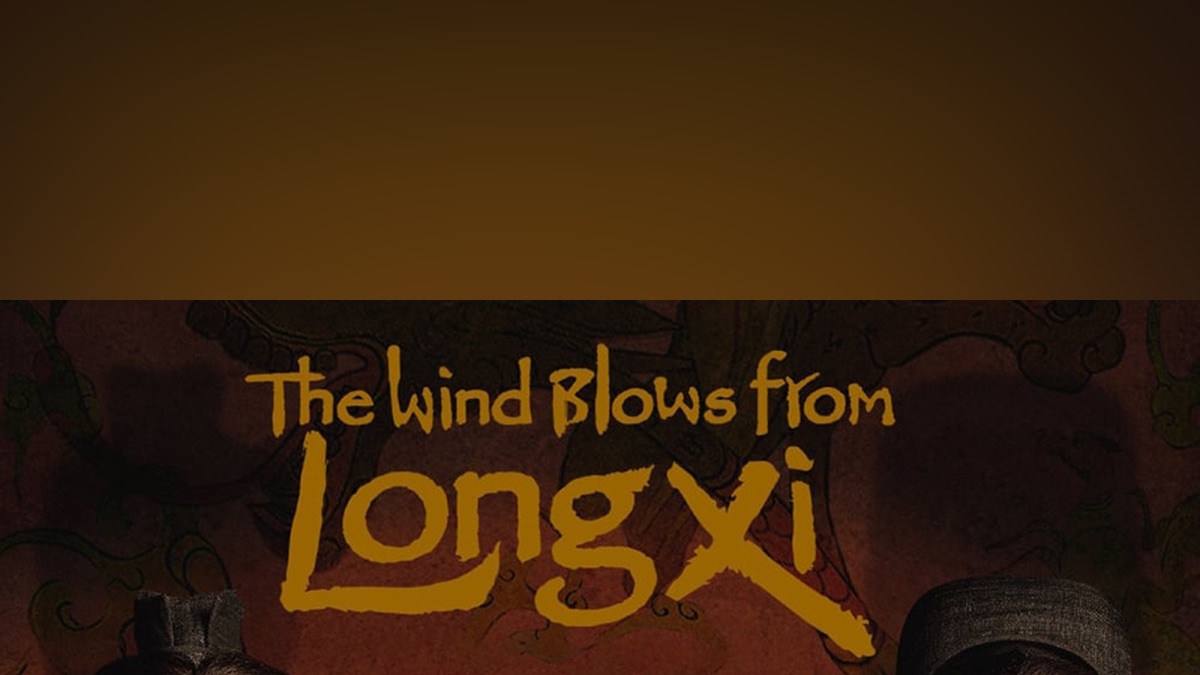 ‎The Wind Blows from Longxi - Apple TV