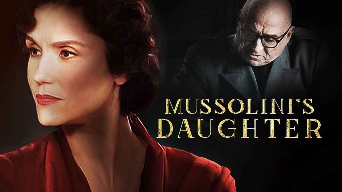Mussolini's Daughter - Apple TV