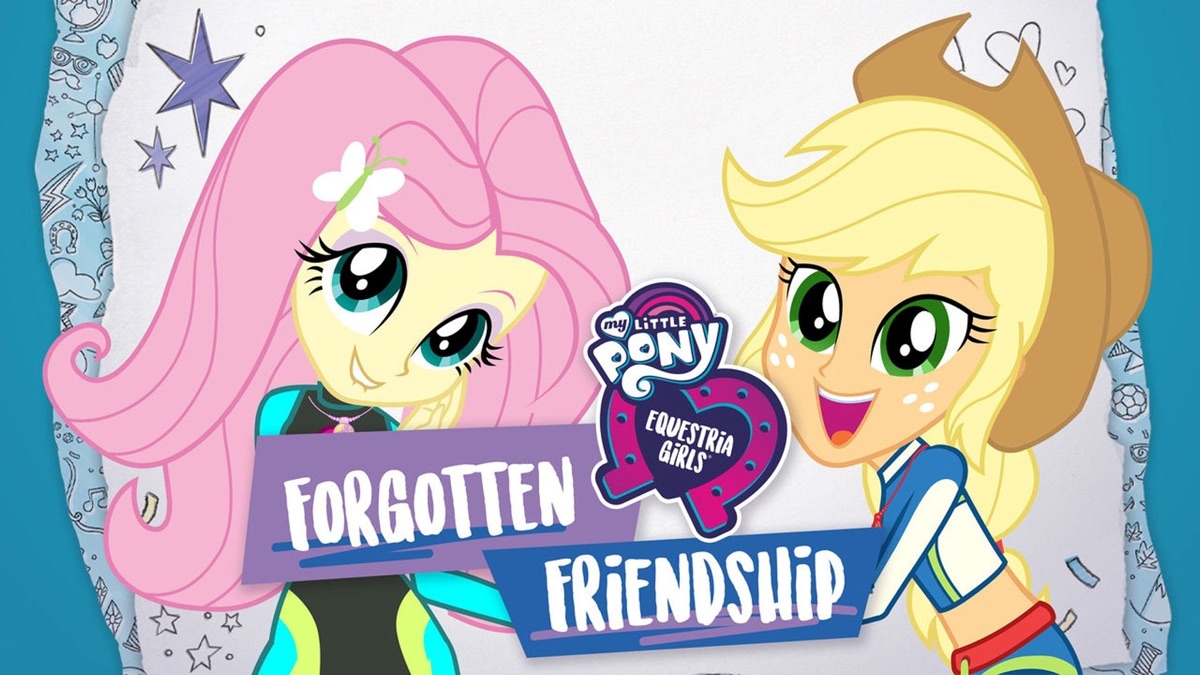 ‎My Little Pony Equestria Girls: Forgotten Friendship - Apple TV