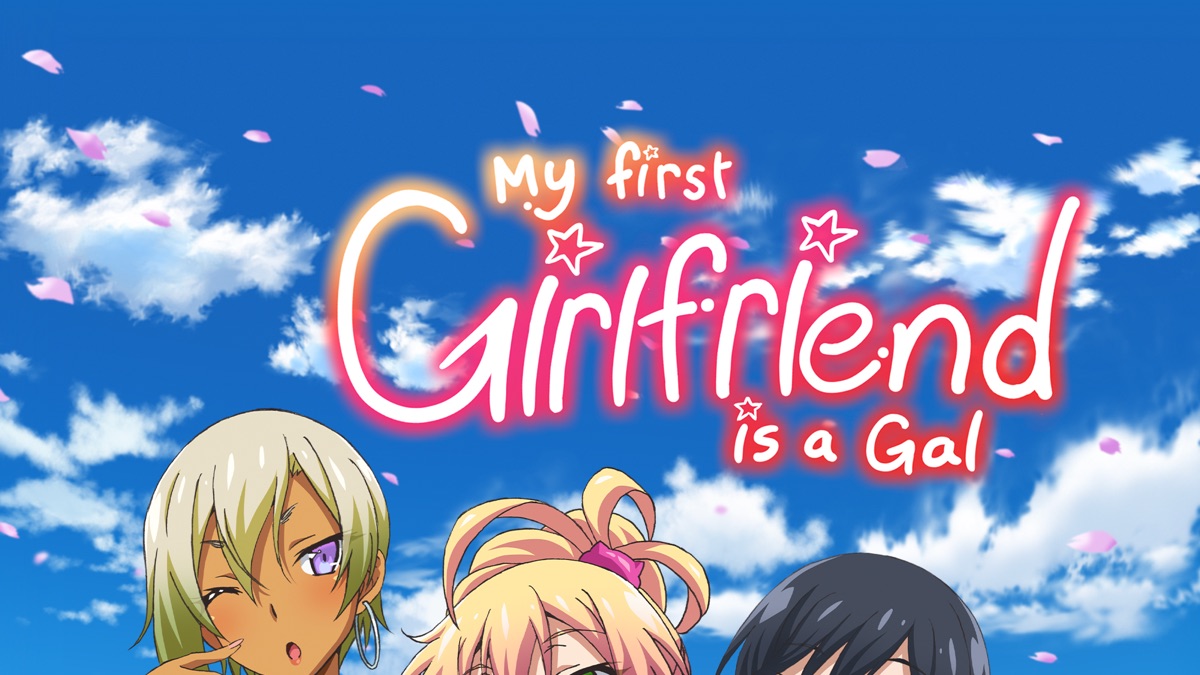 ‎My First Girlfriend Is a Gal - Apple TV